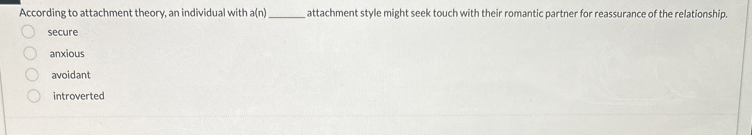 High Quality SOLUTION According to attachment theory, an individual with | Chegg.com
