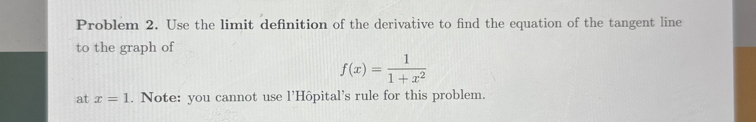 Solved Problem 2. ﻿Use the limit definition of the | Chegg.com