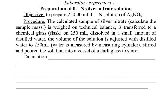 Solved Laboratory experiment 1 Preparation of 0.1 N silver | Chegg.com