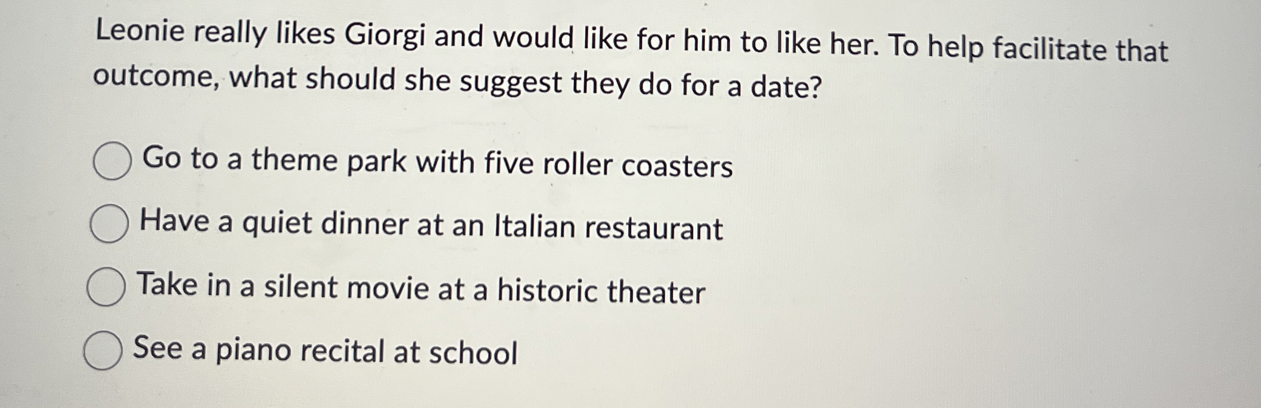 Solved Leonie really likes Giorgi and would like for him to | Chegg.com