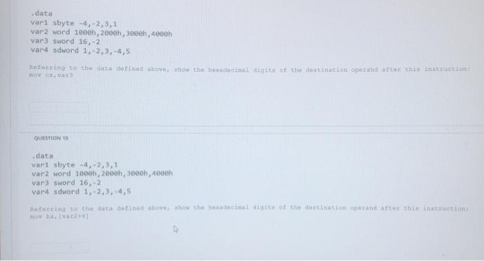 Solved .data var 1-sbyte -4,-2,3,1 var2 word 1000, 200, 300, | Chegg.com