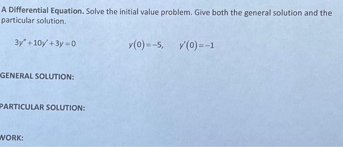 Solved A Differential Equation. Solve the initial value | Chegg.com