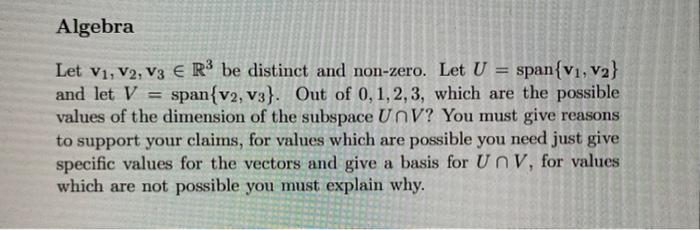 Solved Let v1,v2,v3∈R3 be distinct and non-zero. Let | Chegg.com