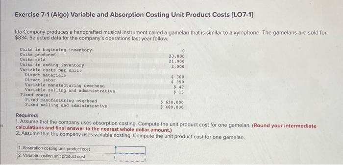 Solved Exercise 7-1 (Algo) Variable and Absorption Costing | Chegg.com Solved Exercise 7-1 (Algo) Variable and Absorption Costing | Chegg.com