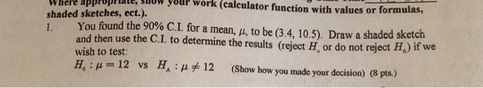 Solved Where appropriate, Show your work (calculator | Chegg.com
