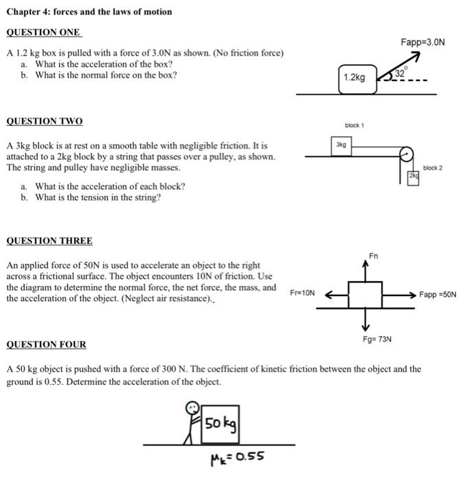 Solved QUESTION ONE A 1.2 kg box is pulled with a force of | Chegg.com