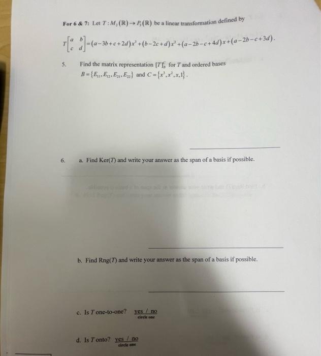 Solved For 6&7 : Let T:M2(R)→P3(R) be a linear | Chegg.com