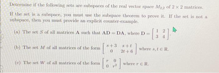 Solved Determine if the following sets are subspaces of the | Chegg.com