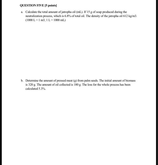 Solved QUESTION FIVE [5 points] a. Calculate the total | Chegg.com