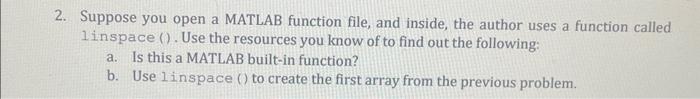 Solved 2. Suppose you open a MATLAB function file, and | Chegg.com