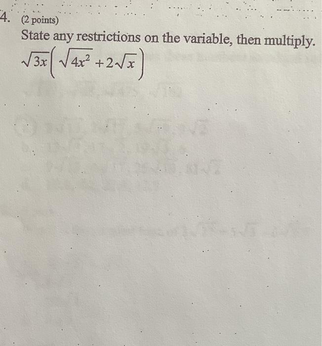 Solved 4. (2 points) State any restrictions on the variable, | Chegg.com