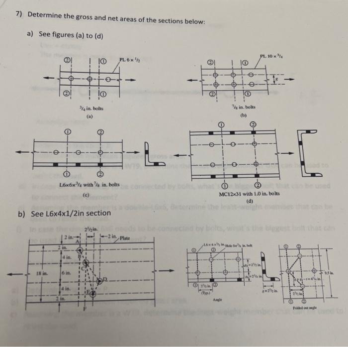 Solved 7) Determine the gross and net areas of the sections | Chegg.com