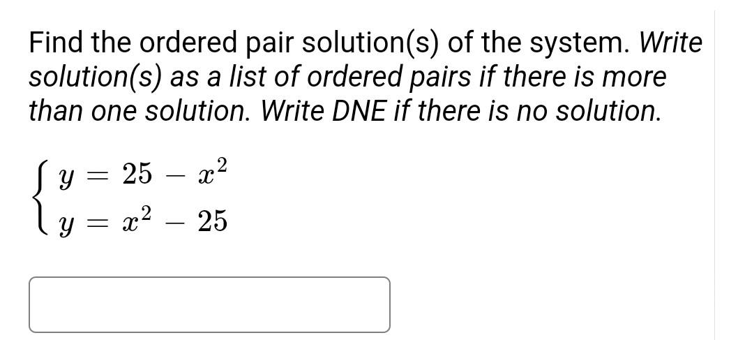 Solved Find the ordered pair solution(s) of the system. | Chegg.com