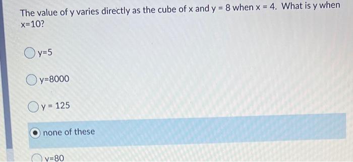 Solved The value of y varies directly as the cube of x and y | Chegg.com