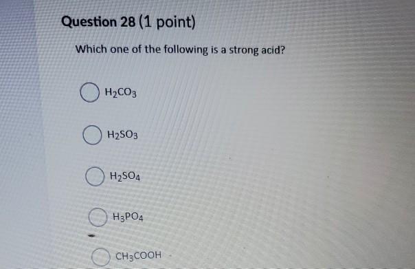 Solved Question 28 (1 point) Which one of the following is a | Chegg.com