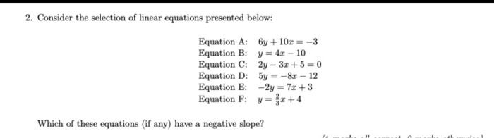 Solved 2. Consider the selection of linear equations | Chegg.com