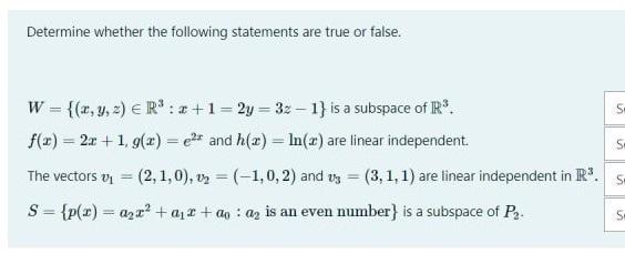 Solved Determine whether the following statem atements are | Chegg.com