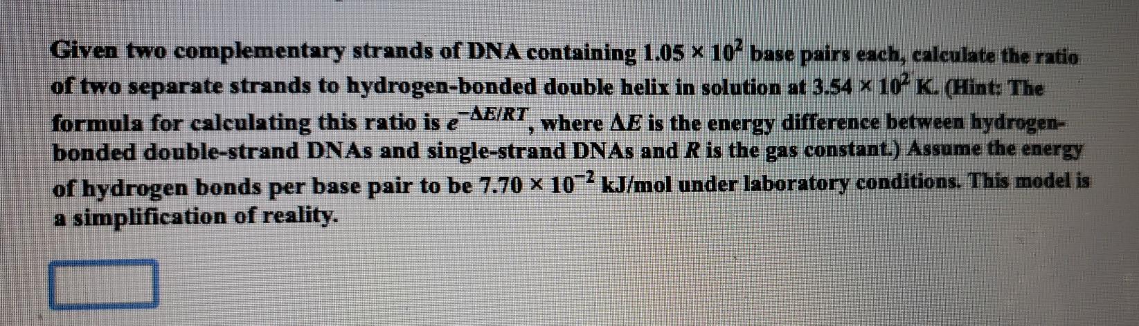 Solved Given two complementary strands of DNA containing | Chegg.com