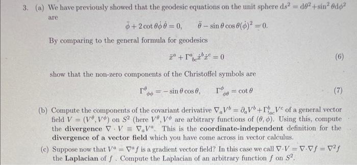 Solved (a) We have previously showed that the geodesic | Chegg.com