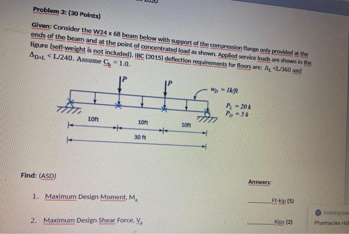 Solved Problem 3: (30 Points) Given: Consider the W24 x 68 | Chegg.com