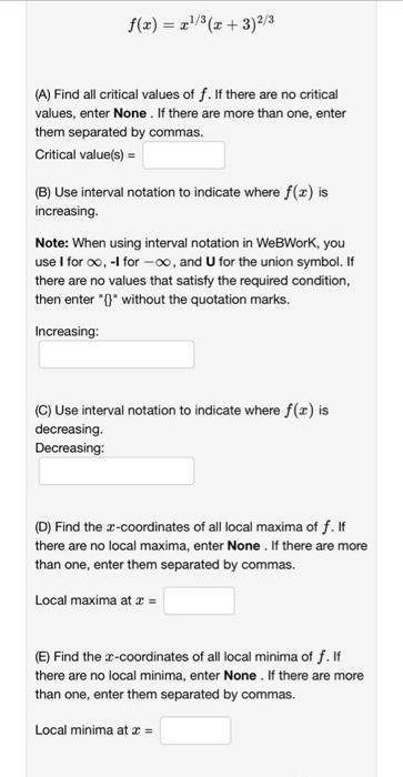 Solved f(x)=x1/3(x+3)2/3 (A) Find all critical values of f. | Chegg.com
