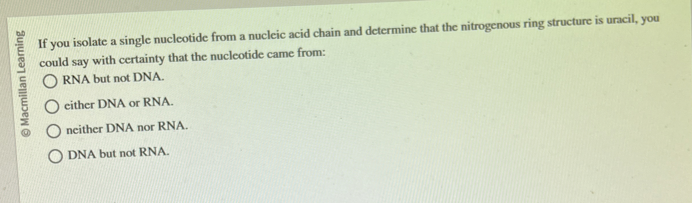 Solved If you isolate a single nucleotide from a nucleic | Chegg.com
