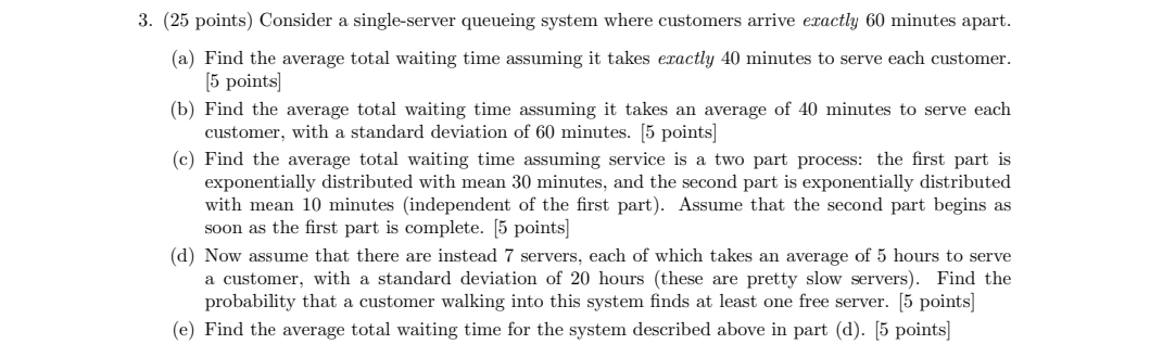Solved 25 points consider A Single Server Queueing