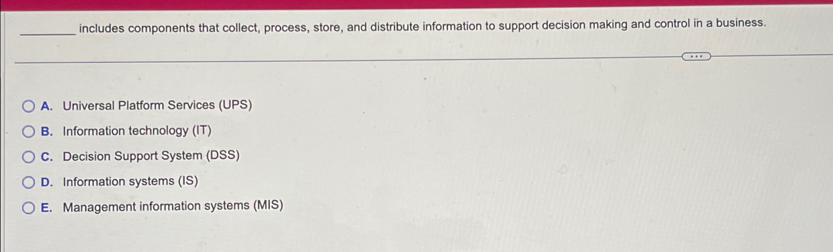 Solved includes components that collect, process, store, and | Chegg.com