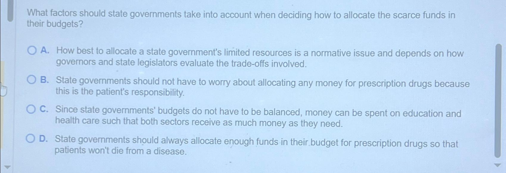 Solved What factors should state governments take into | Chegg.com