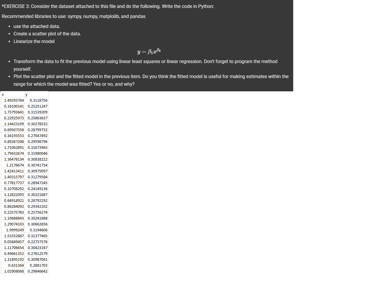 Solved *EXERCISE 3: Consider the dataset attached to this | Chegg.com