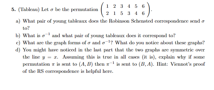 Solved 5. (Tableau) Let σ be the permutation (122135435466). | Chegg.com