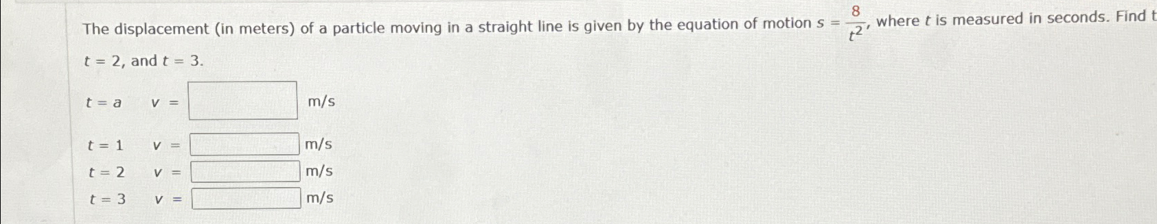 Solved The displacement (in meters) ﻿of a particle moving in | Chegg.com