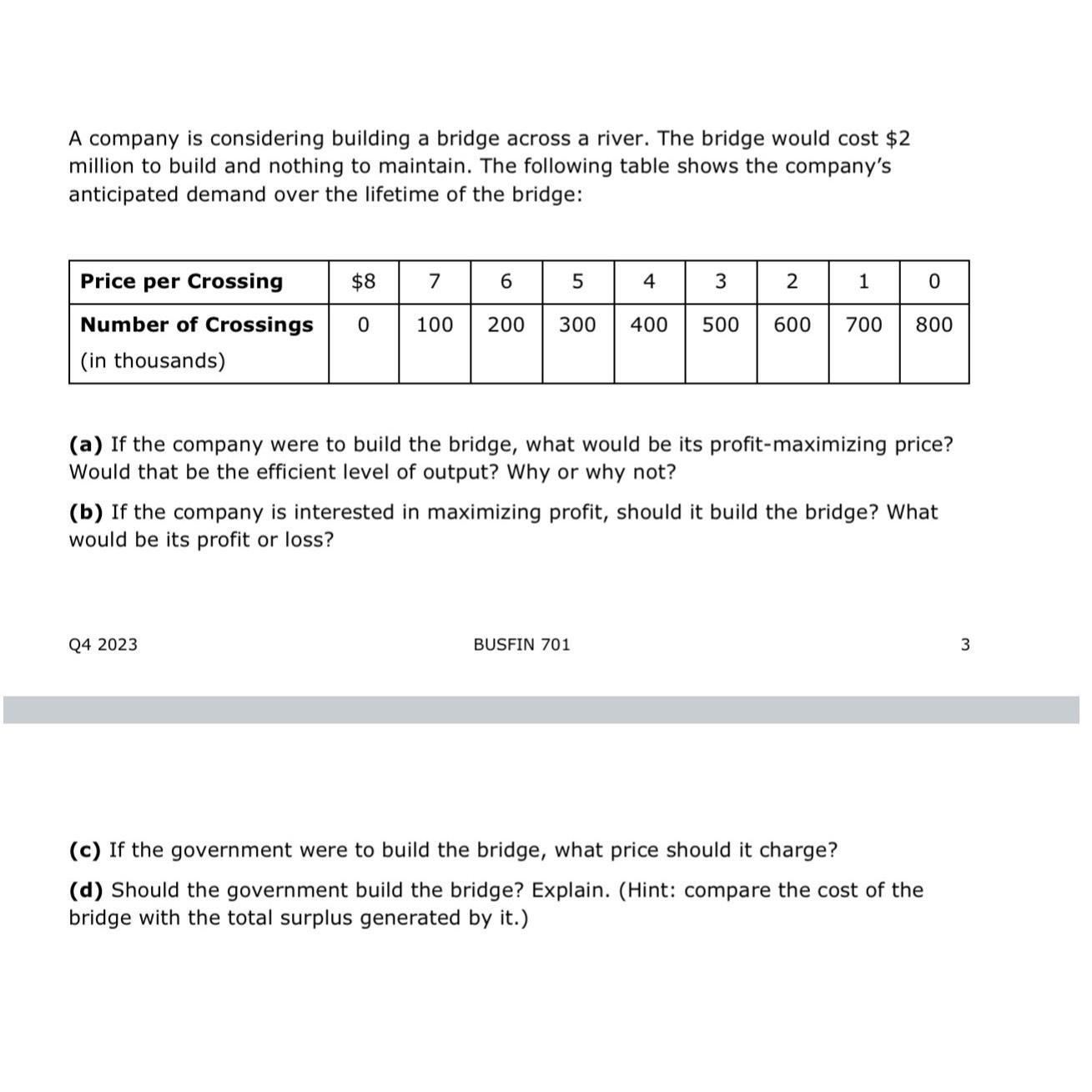 Solved A company is considering building a bridge across a | Chegg.com