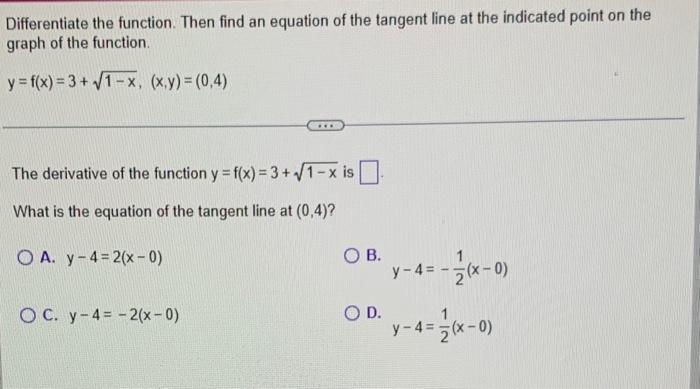 Solved Differentiate the function. Then find an equation of | Chegg.com