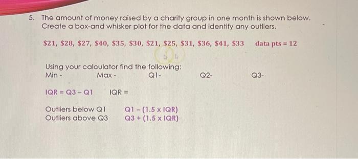 Solved The amount of money raised by a charity group in one | Chegg.com