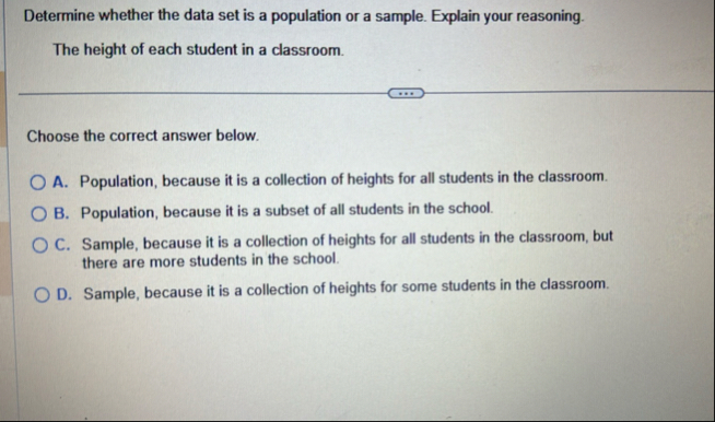 Solved Determine whether the data set is a population or a | Chegg.com