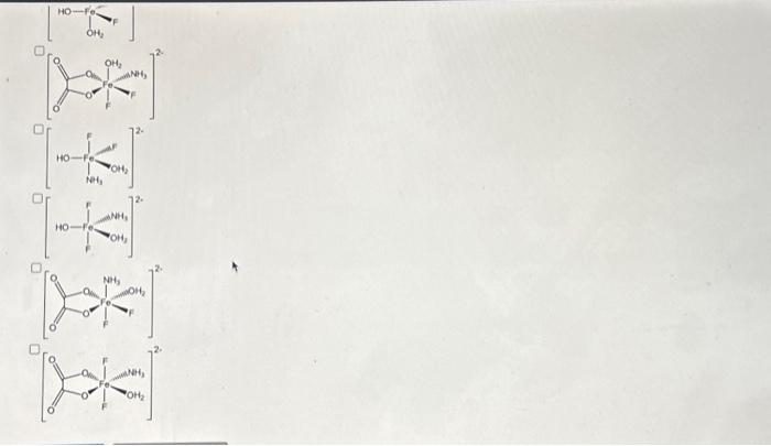 Solved Four geometric isomers are possible for [Fe(ox) (NH3) | Chegg.com