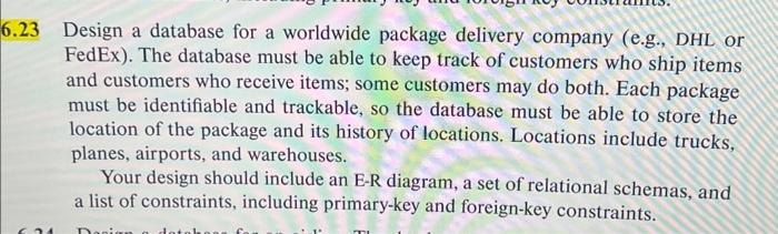 Solved Design a database for a worldwide package delivery | Chegg.com