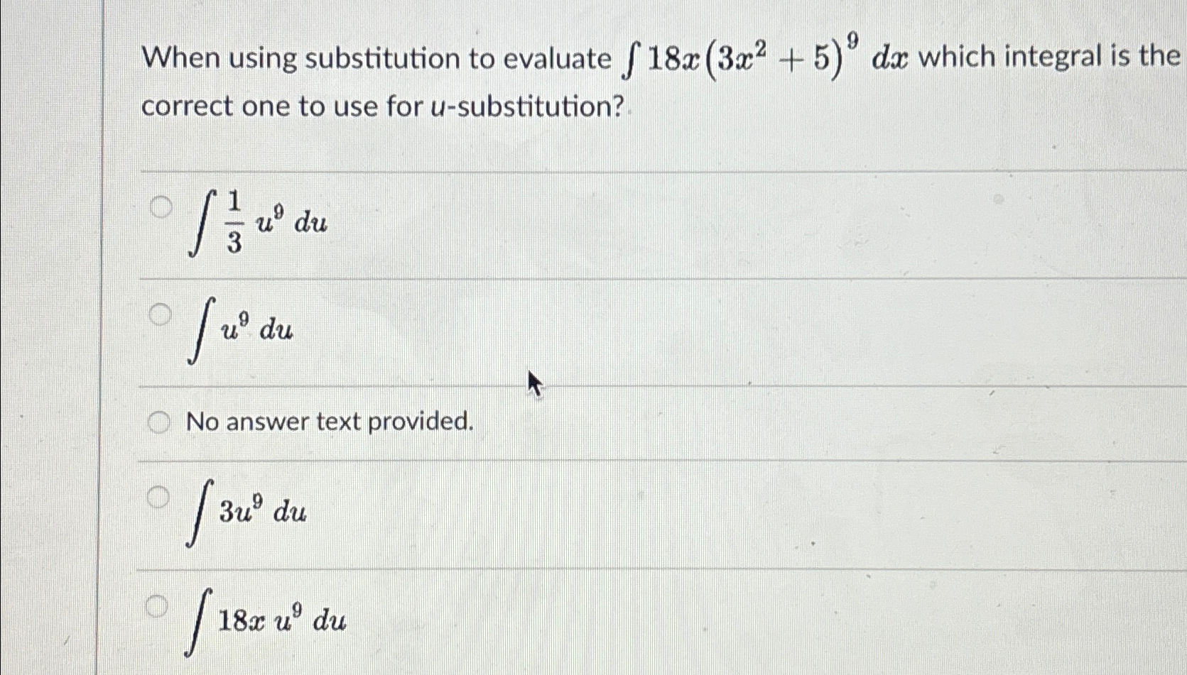 Solved When Using Substitution To Evaluate ∫﻿﻿18x 3x2 5 9dx
