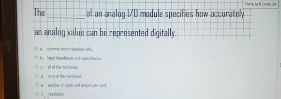 Solved Time left 0:49:54The q, ﻿of an analog l/ ﻿module | Chegg.com