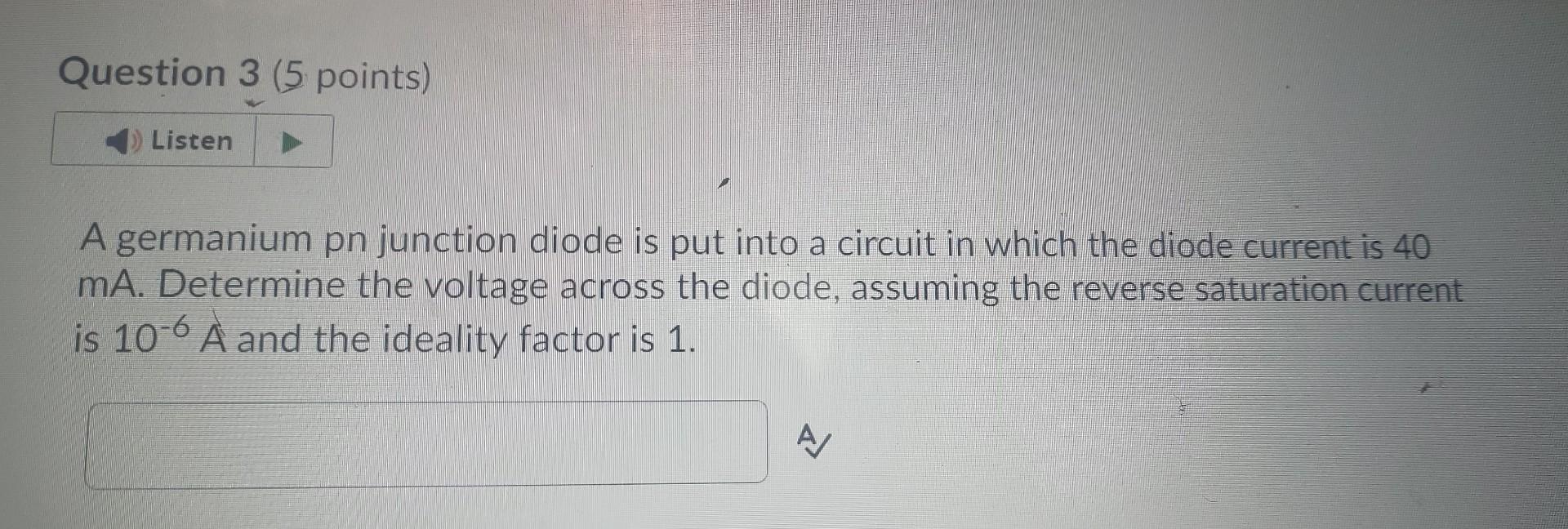 Solved A germanium pn junction diode is put into a circuit | Chegg.com