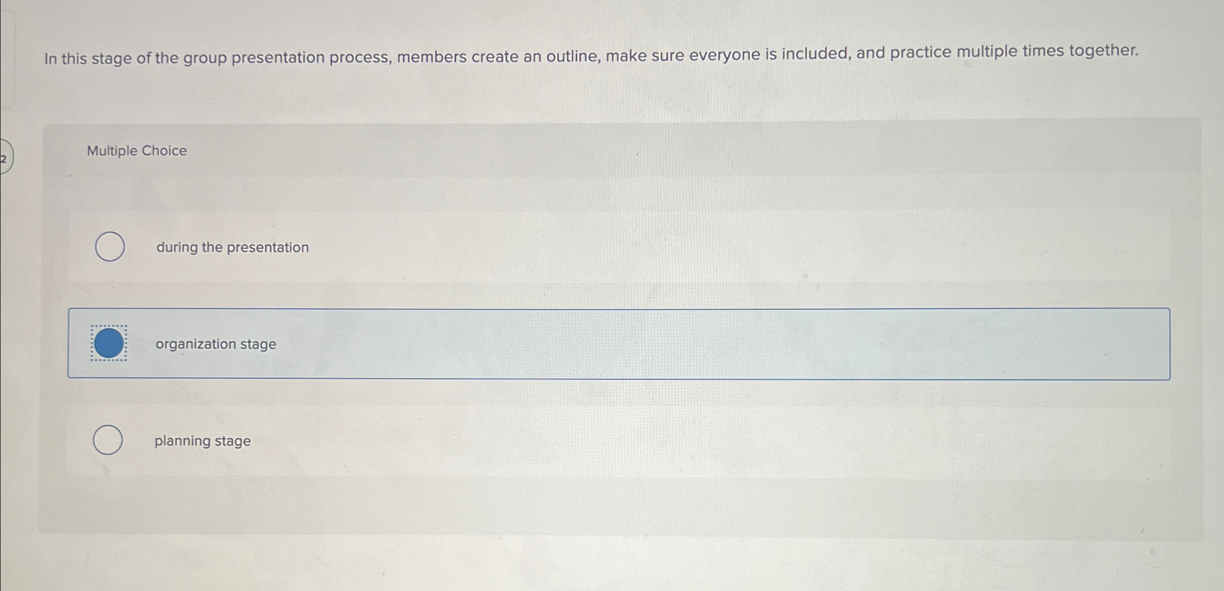 Solved In this stage of the group presentation process, | Chegg.com