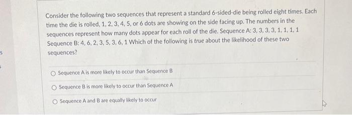 Solved Consider the following two sequences that represent a | Chegg.com