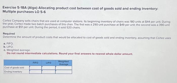 Solved Exercise 5-18A (Algo) Allocating product cost between | Chegg.com