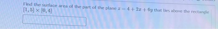 Solved Find The Surface Area Of The Part Of The Plane