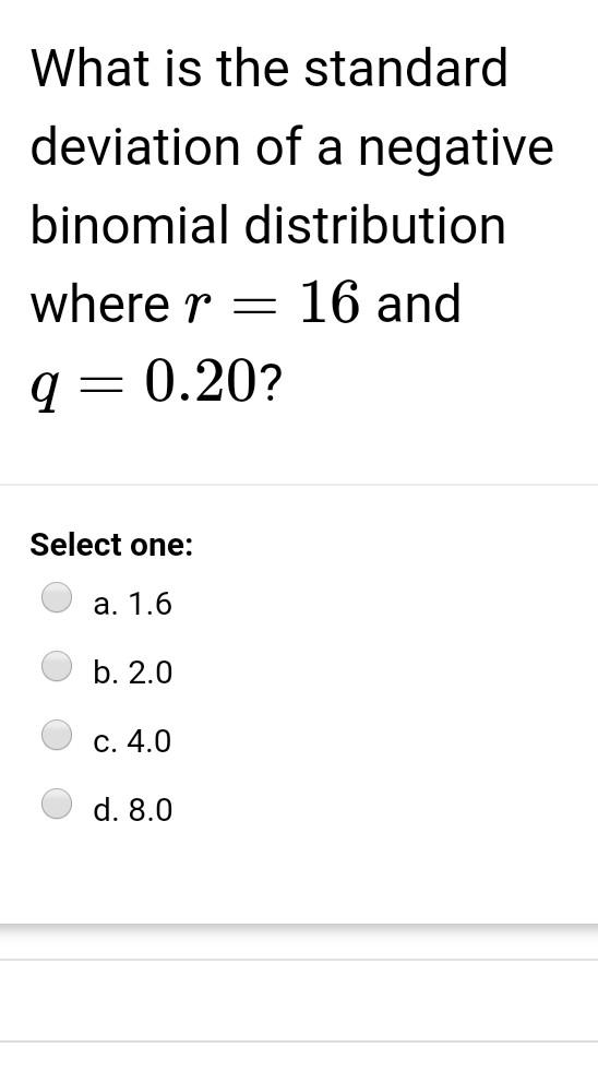 Solved What is the standard deviation of a negative binomial | Chegg.com