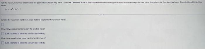 Solved Tell the maximum number of zeros that the polynomial | Chegg.com