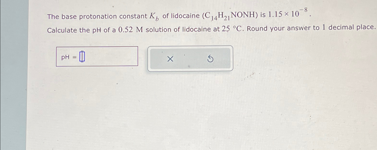 Solved The base protonation constant Kb ﻿of lidocaine | Chegg.com