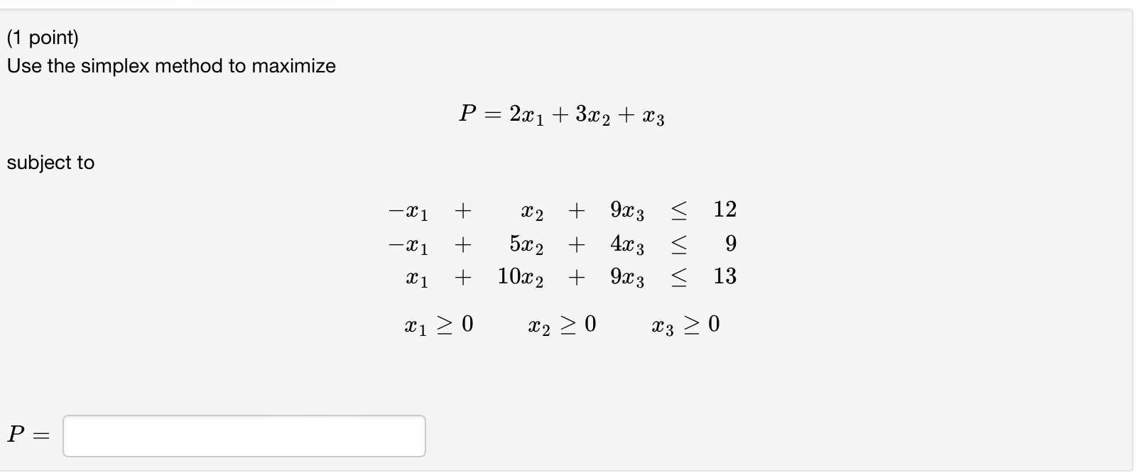 Solved (1 ﻿point)Use the simplex method to | Chegg.com