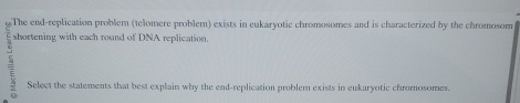 Solved The end-replication problem (telomere problem) | Chegg.com
